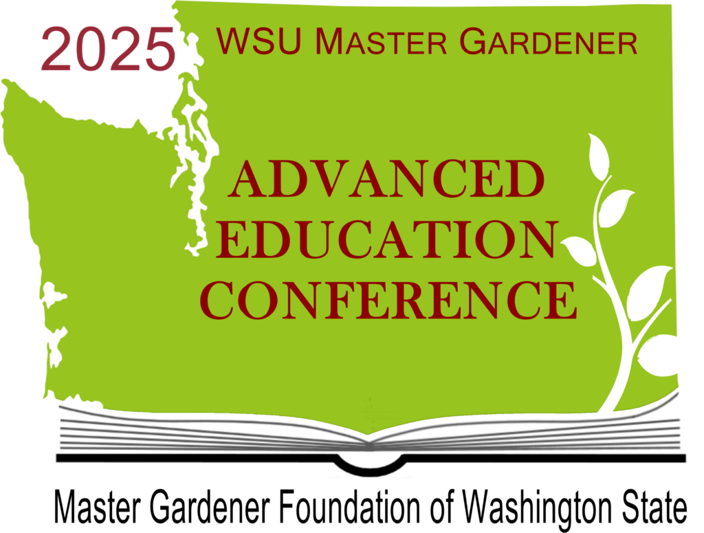 WSU Extension Master Gardener Advanced Education Conference | CAHNRS ...