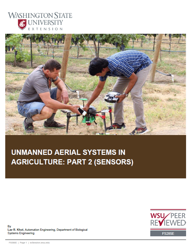 Unmanned Aerial Systems in Agriculture: PART 2 (SENSORS) — UAS in AG Series | WSU Extension ...