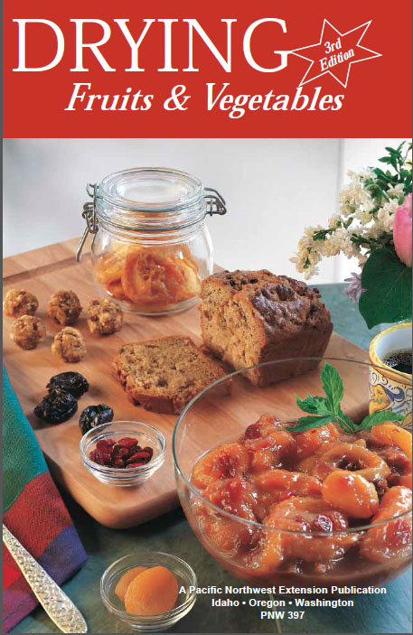 Drying Fruits and Vegetables | WSU Extension Publications | Washington ...