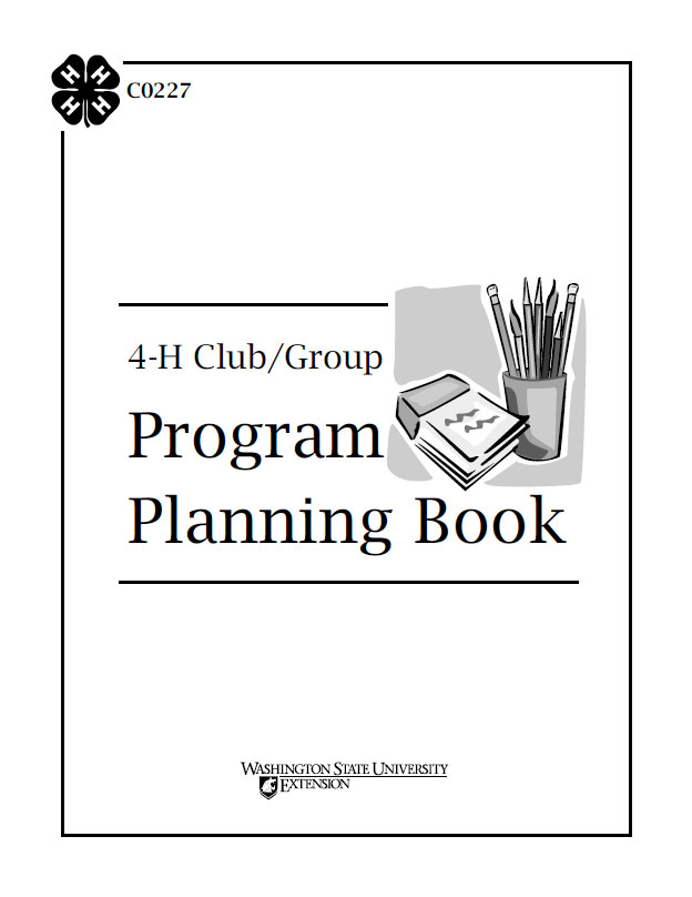 4-H Club/Group Program Planning Book | WSU Extension Publications ...