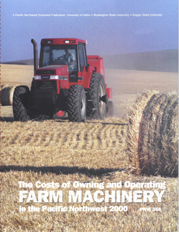 Costs of Owning and Operating Farm Machinery in the Pacific Northwest ...
