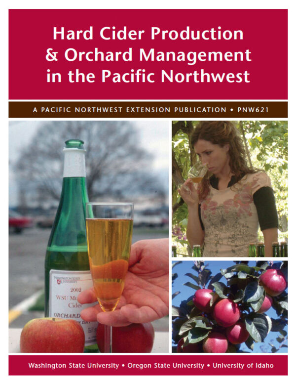 Hard Cider Production and Orchard Management in the Pacific Northwest ...