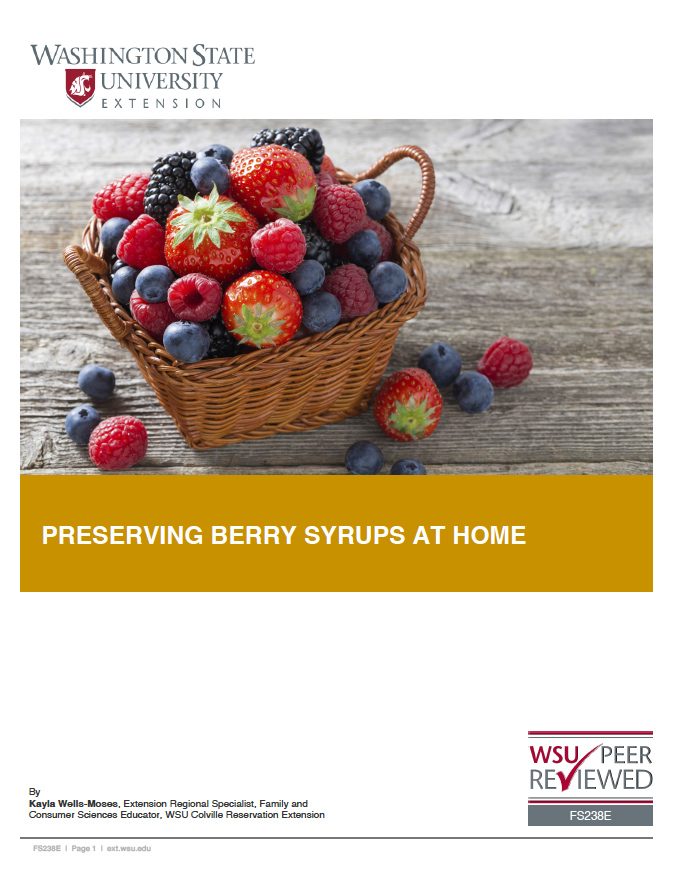 Preserving Berry Syrups at Home | WSU Extension Publications ...