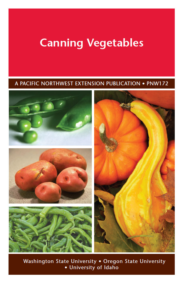 Canning Vegetables | WSU Extension Publications | Washington State ...