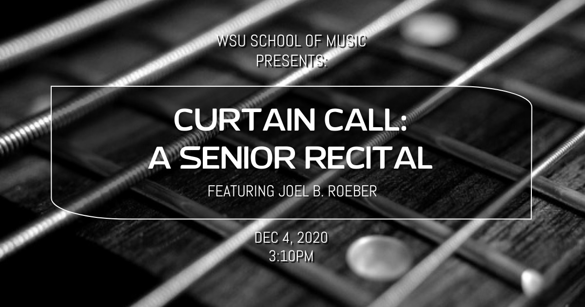 Student Recital: Joel Roeber, guitar | Events | Washington State University