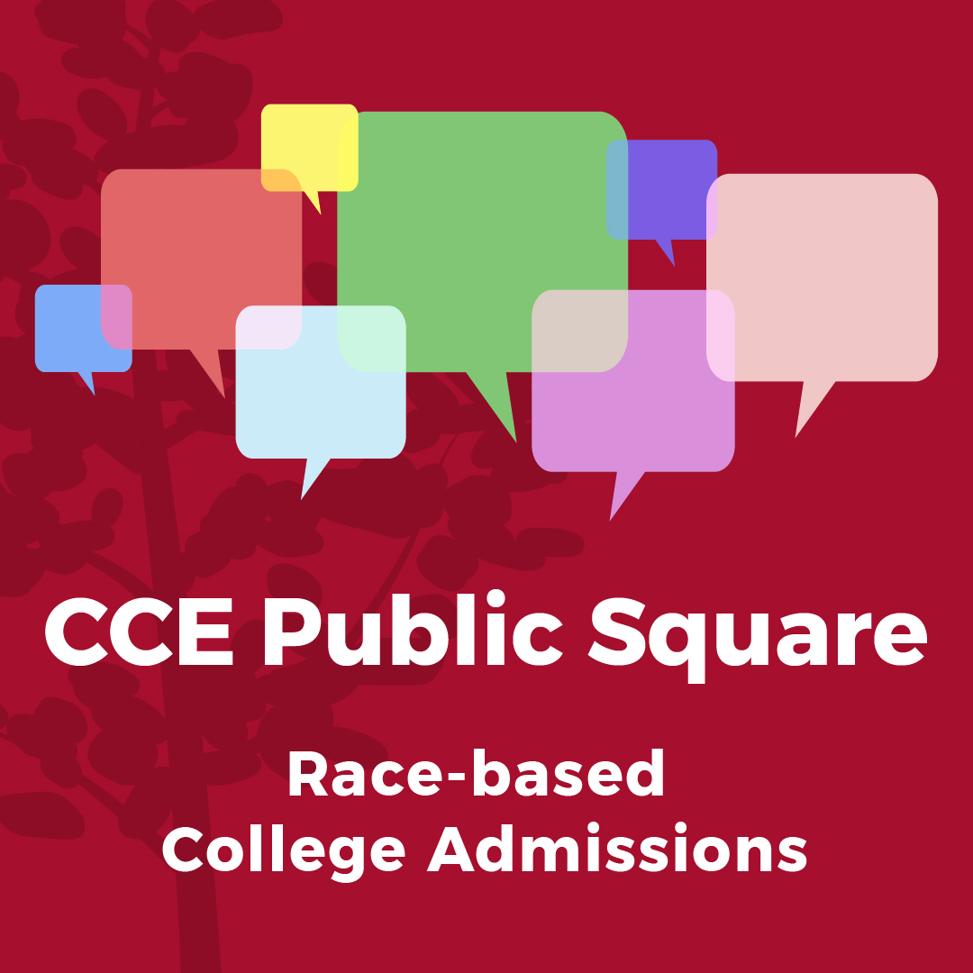 Public Square Discussion: Race-based College Admissions | Events ...