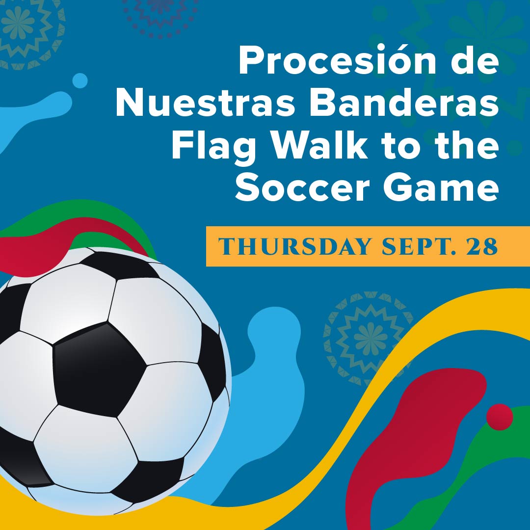Procesión de Nuestras Banderas, Flag Walk to the Soccer Game | Events ...