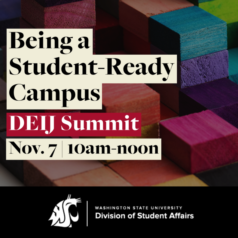 DEIJ Summit: Being a Student-Ready Campus | Events | Washington State ...