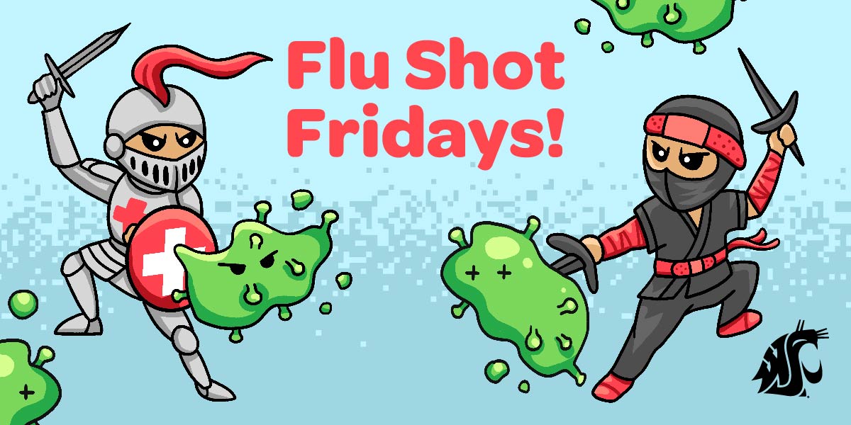 Flu Shot Fridays | Events | Washington State University