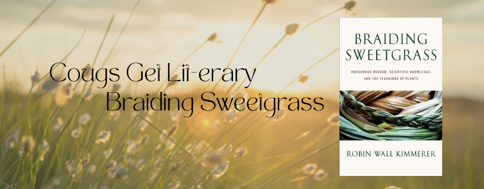 ASWSUG: Cougs Get Lit-erary – Braiding Sweetgrass | Events | Washington ...