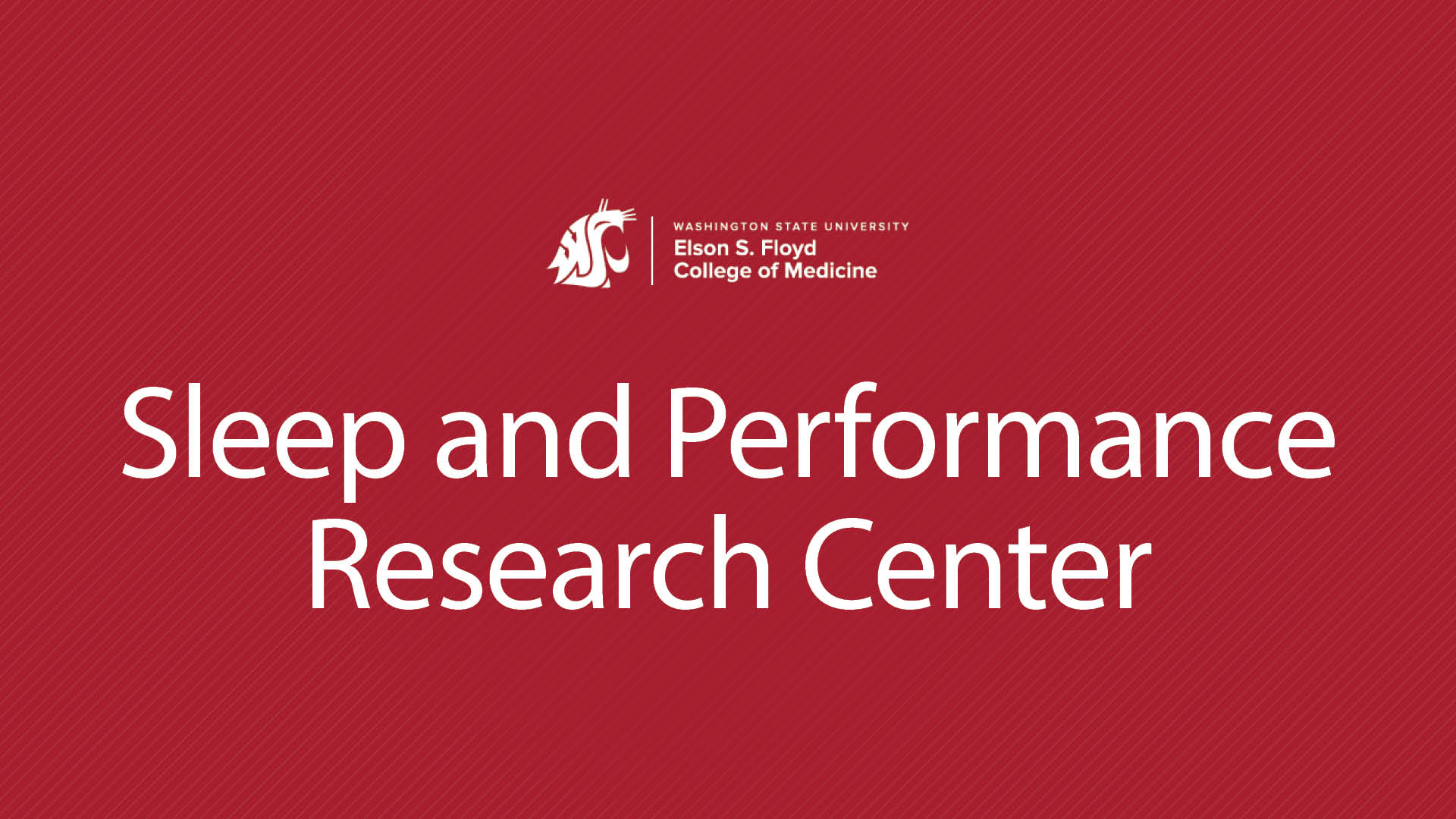 Sleep & Performance Research Center Seminar Series | Elson S. Floyd ...