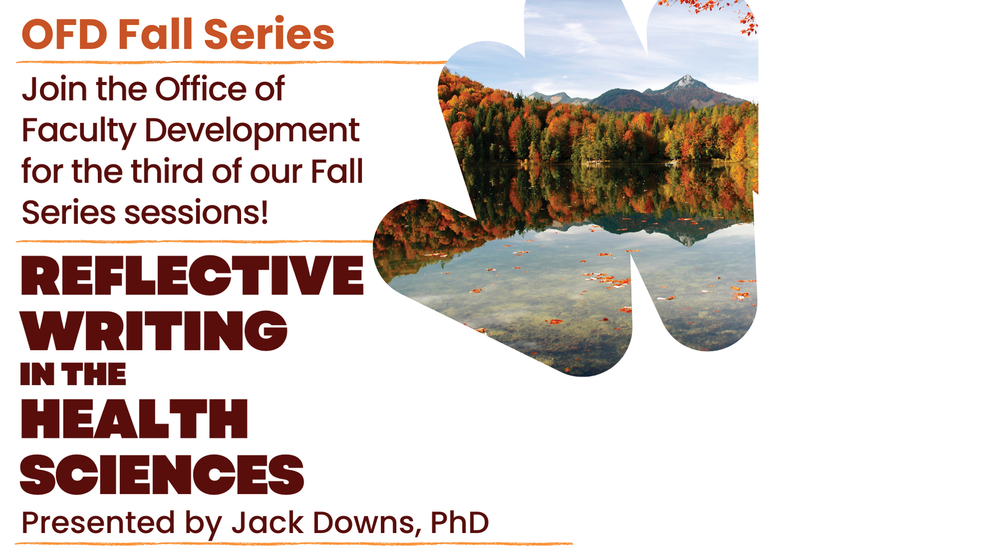Office of Faculty Development hosts: Reflective Writing for the Health ...