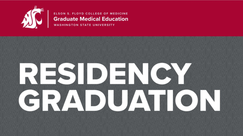 WSU GME Graduation: Internal Medicine Residency – Everett | Elson S ...