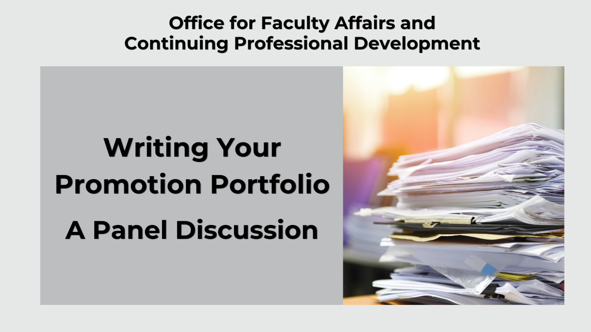 Faculty Development: Writing Your Promotion Portfolio | Elson S. Floyd ...