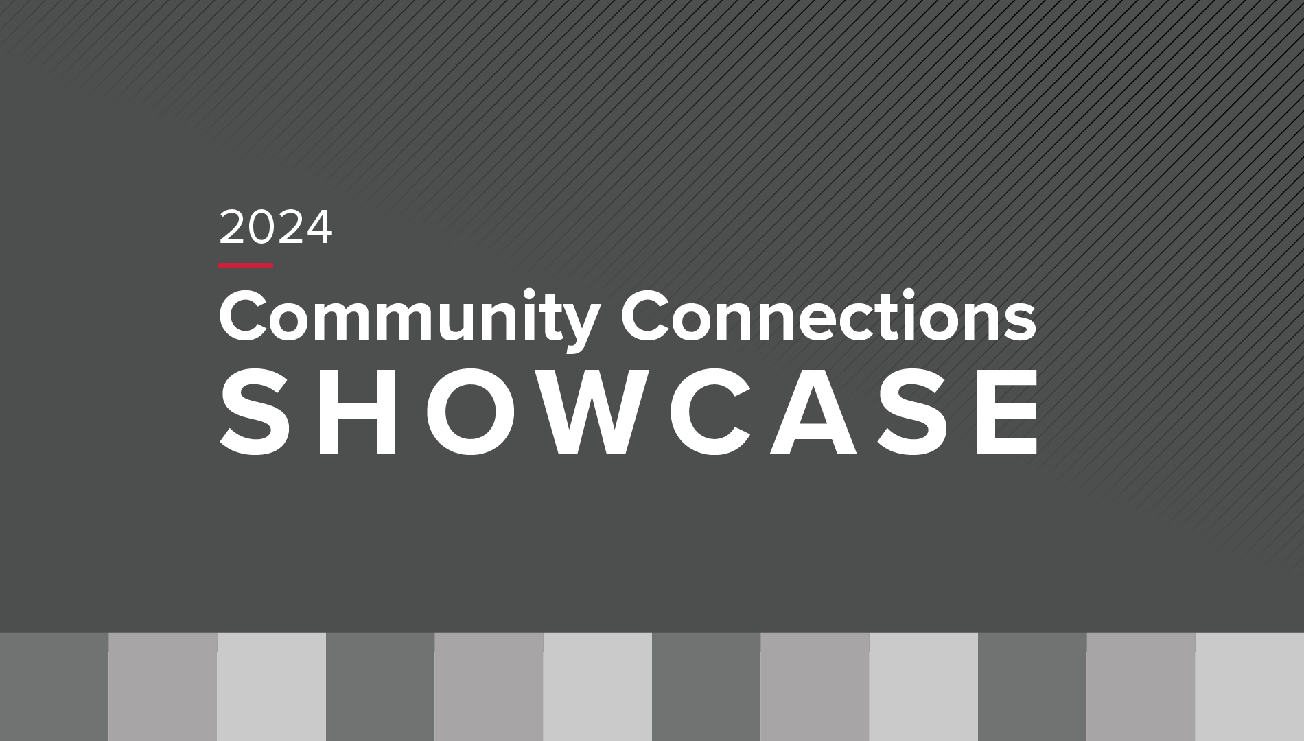 2024 Community Connections Showcase | Elson S. Floyd College of ...