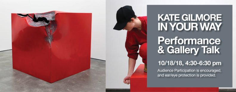 Kate Gilmore: In Your Way | Gallery Talk and Performance | Jordan ...