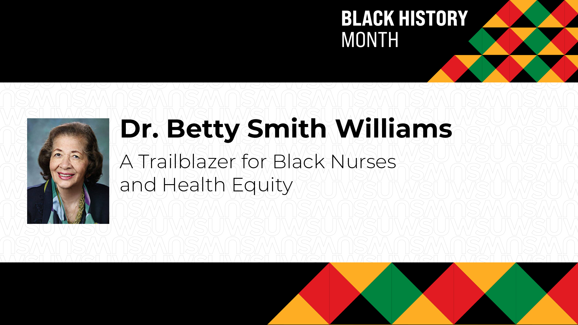 Dr. Betty Smith Williams: A Trailblazer for Black Nurses and Health Equity | College of Nursing ...