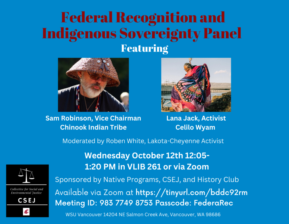 Federal Recognition and Indigenous Sovereignty featuring Sam Robinson, Vice Chair of the Chinook ...