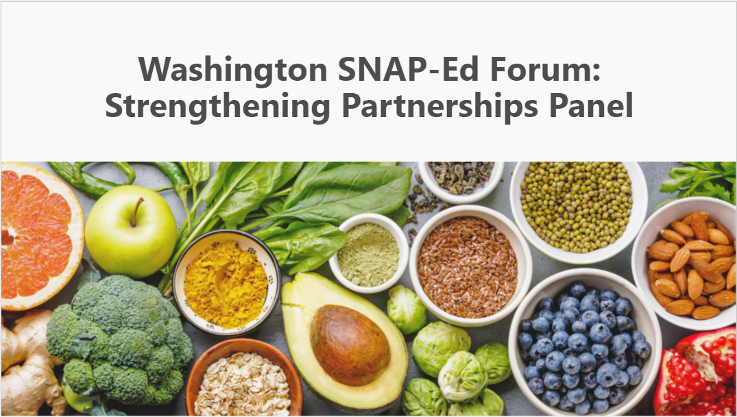 Archived WA SNAP-Ed Statewide Forums | Washington State SNAP-Ed ...