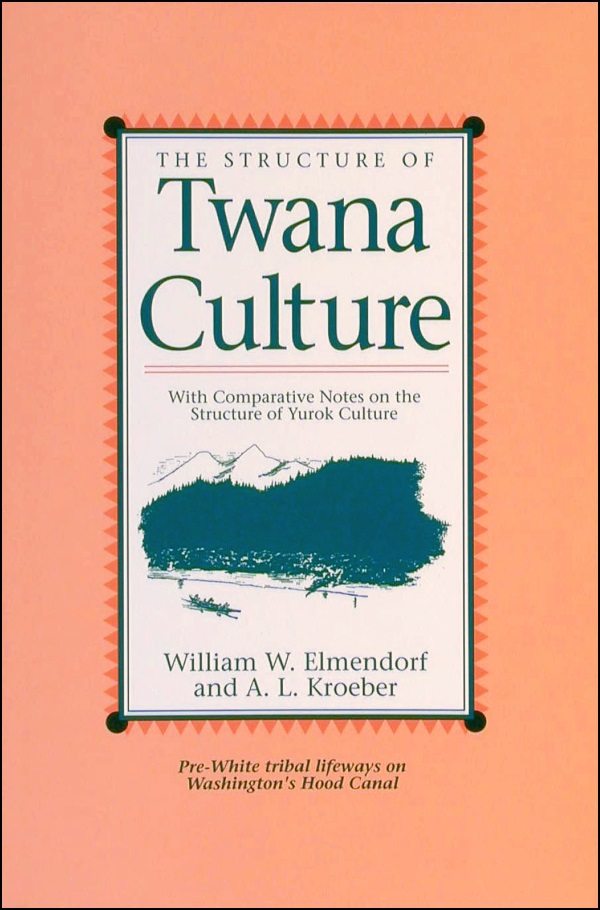The Structure of Twana Culture | WSU Press | Washington State University