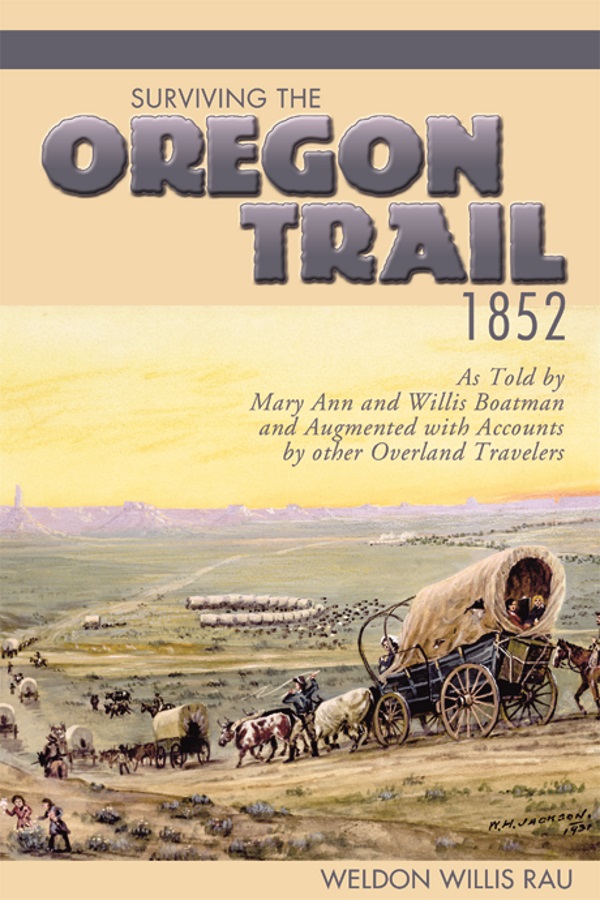 Surviving the Oregon Trail, 1852 | WSU Press | Washington State University